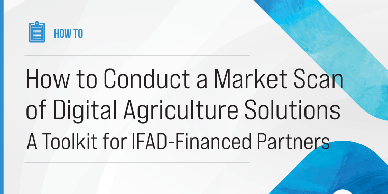 How to Conduct a Market Scan of Digital Agriculture Solutions: A ...